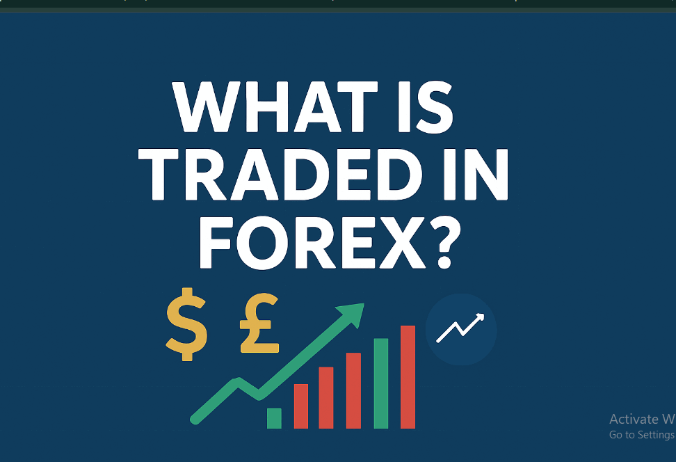 what is traded in forex?